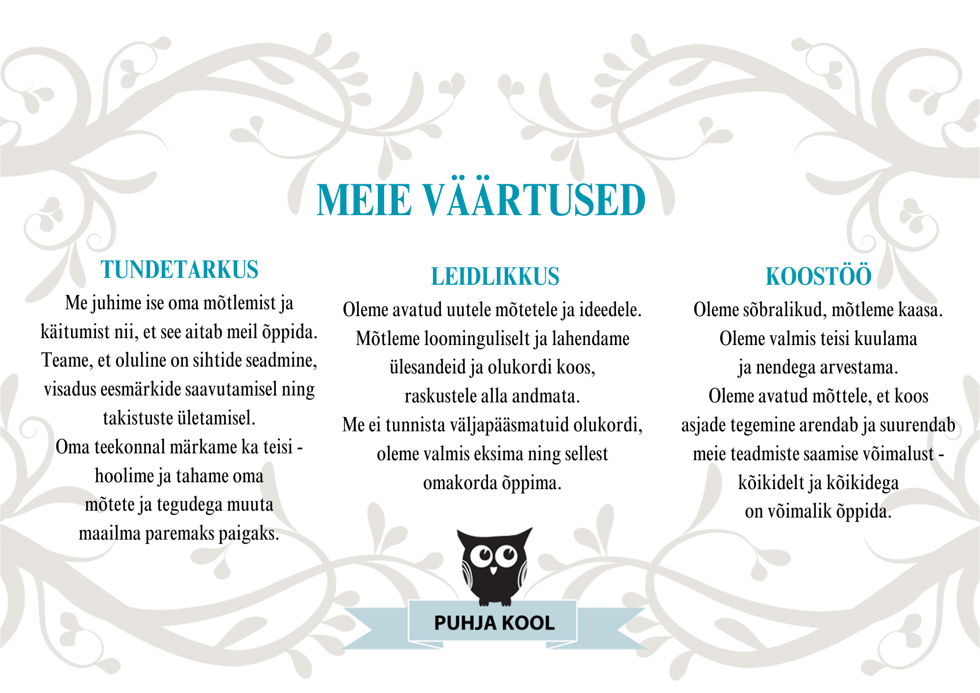 Meie kooli väärtused | PUHJA KOOL